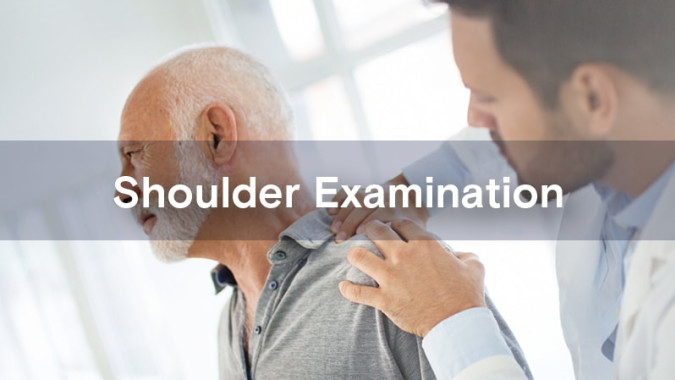 Clinical Tips: Examination of the Shoulder | myCME