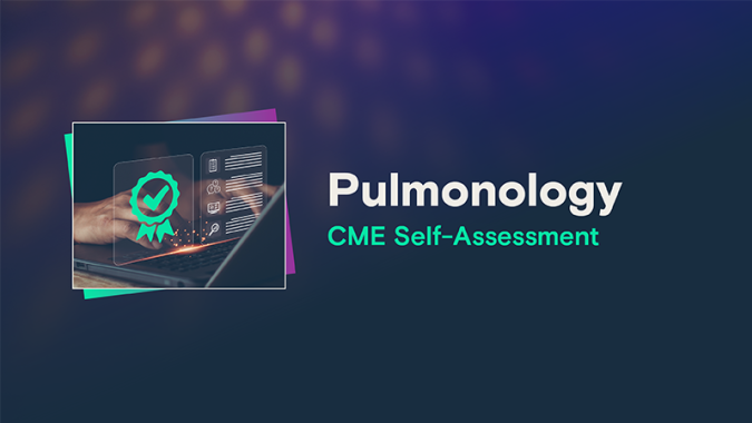 Pulmonology CME Self-Assessment | myCME