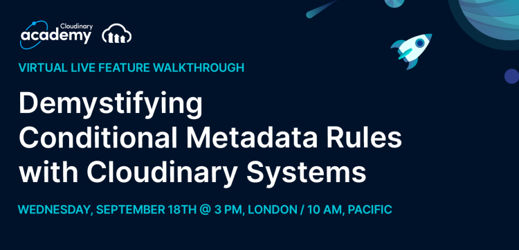 Cloudinary Academy | Online Training for API and DAM Users