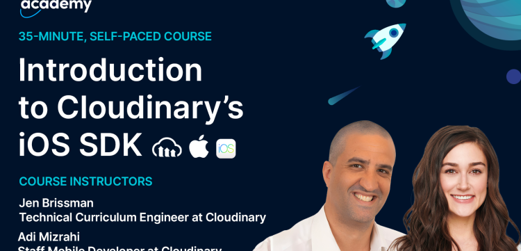 Cloudinary Academy | Online Training for API and DAM Users