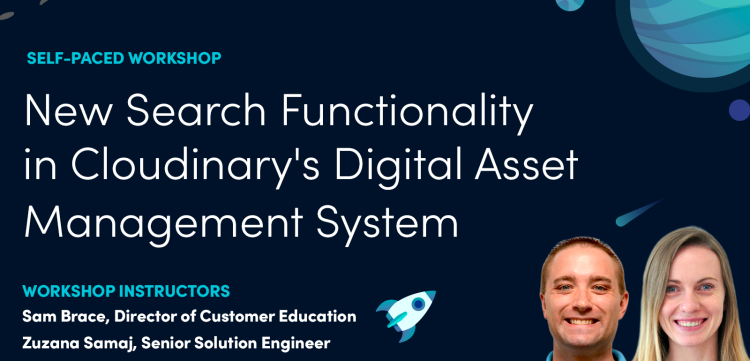 Cloudinary Academy | Online Training for API and DAM Users