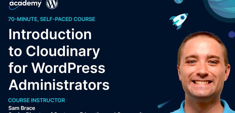 Cloudinary Academy | Online Training for API and DAM Users