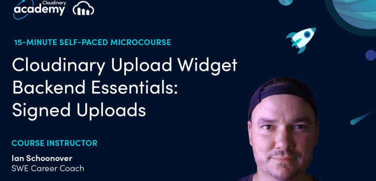 Cloudinary Academy | Online Training for API and DAM Users