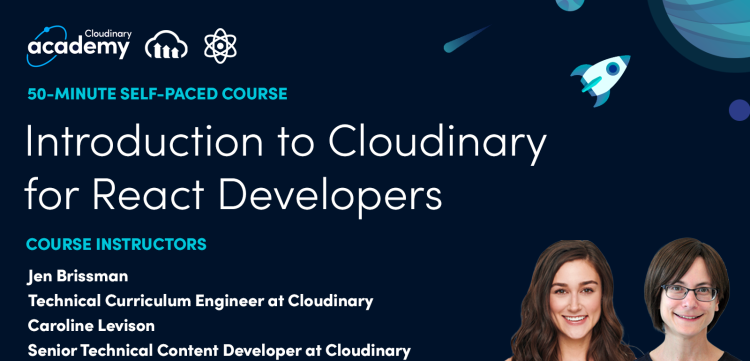 Cloudinary Academy | Online Training for API and DAM Users