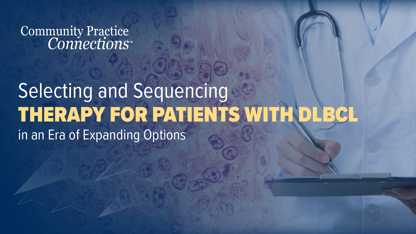 Community Practice Connections™: Selecting and Sequencing Therapy for ...