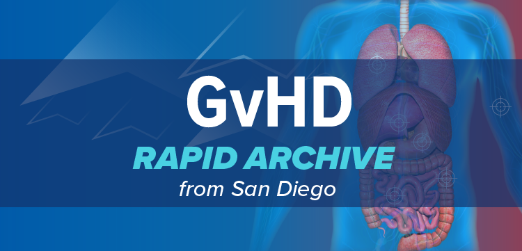 How Do We Treat GvHD Today…And Tomorrow? Treatment Algorithms for Key ...