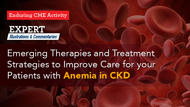 Expert Illustrations and CommentariesTM: Emerging Therapies and ...