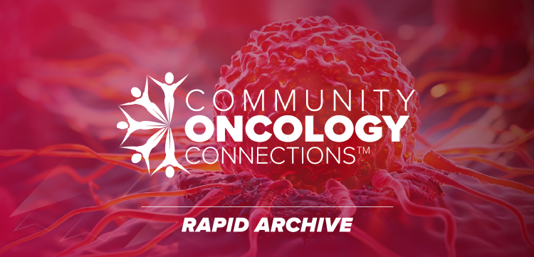 Community Oncology Connections™: Contextualizing Novel Immunotherapy ...