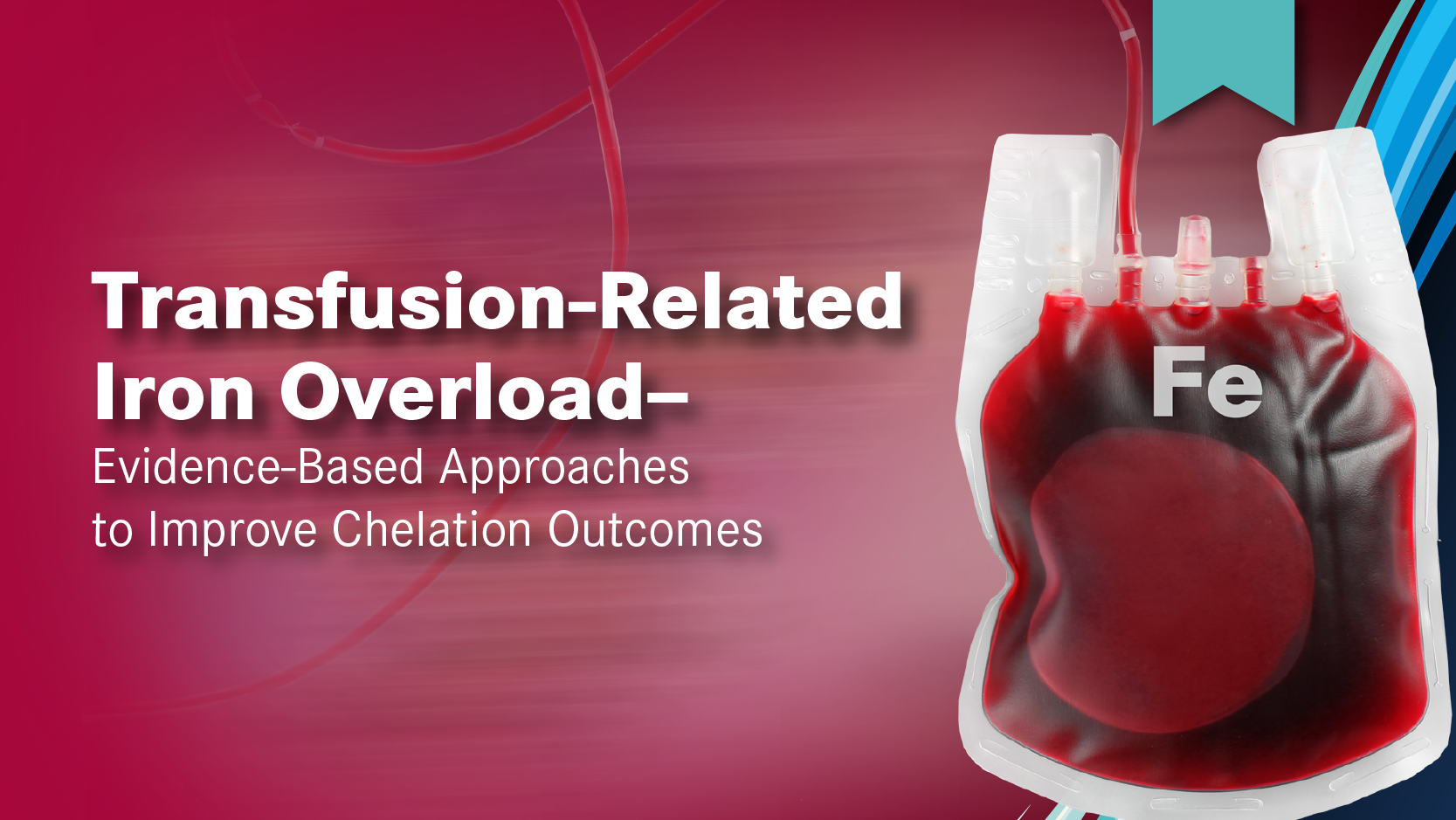 Transfusion-Related Iron Overload–Evidence-Based Approaches to Improve ...