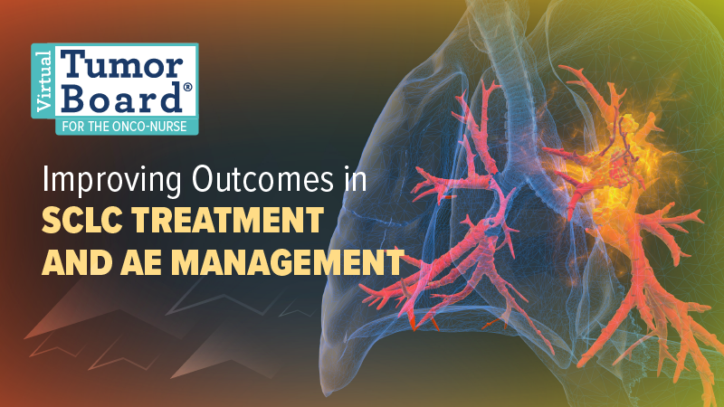 Virtual Tumor Board for the Onco-Nurse: Improving Outcomes in SCLC ...