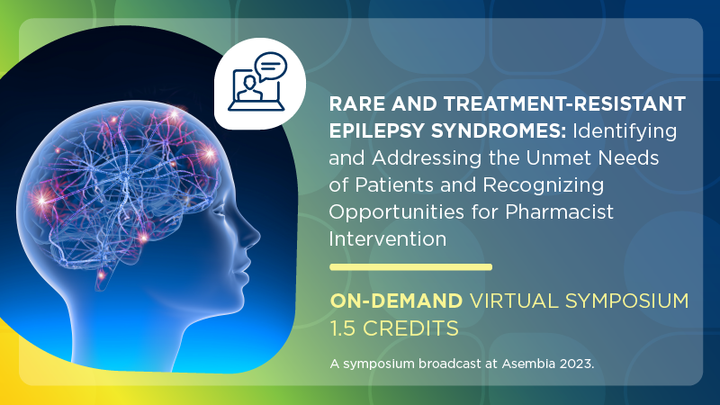 Rare and Treatment-Resistant Epilepsy Syndromes: Identifying and ...